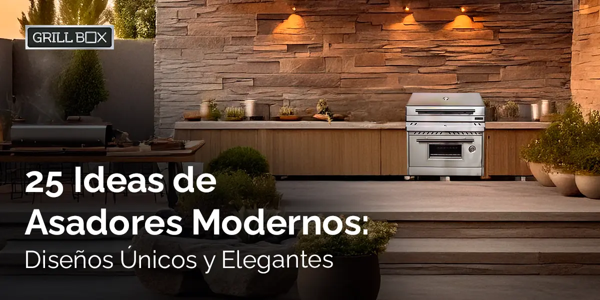 25 Ideas de Asadores Modernos | Diseños Únicos y Elegantes